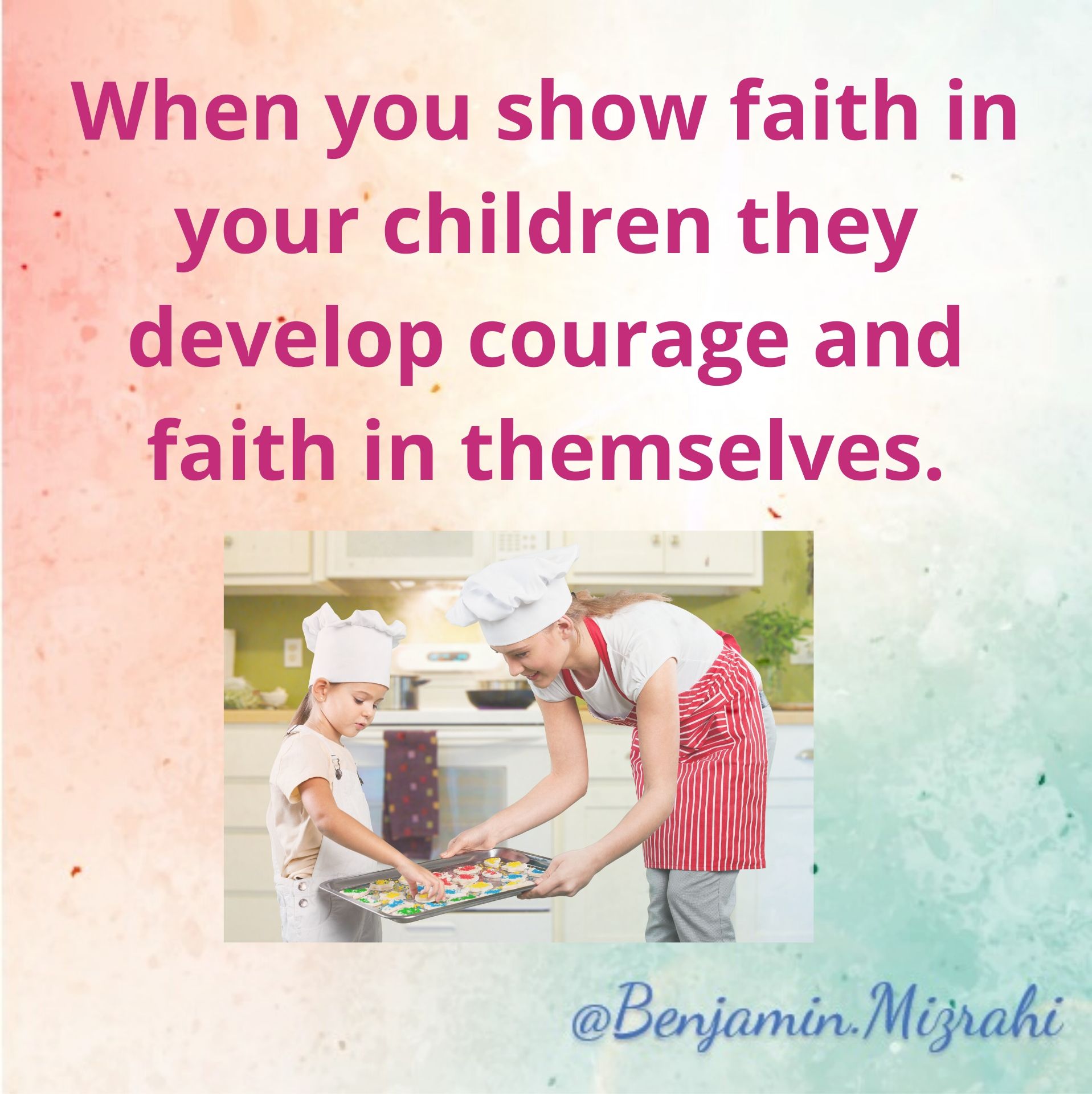 How To Show Faith In Your Children – EXECUTIVE FUNCTIONS COACHING
