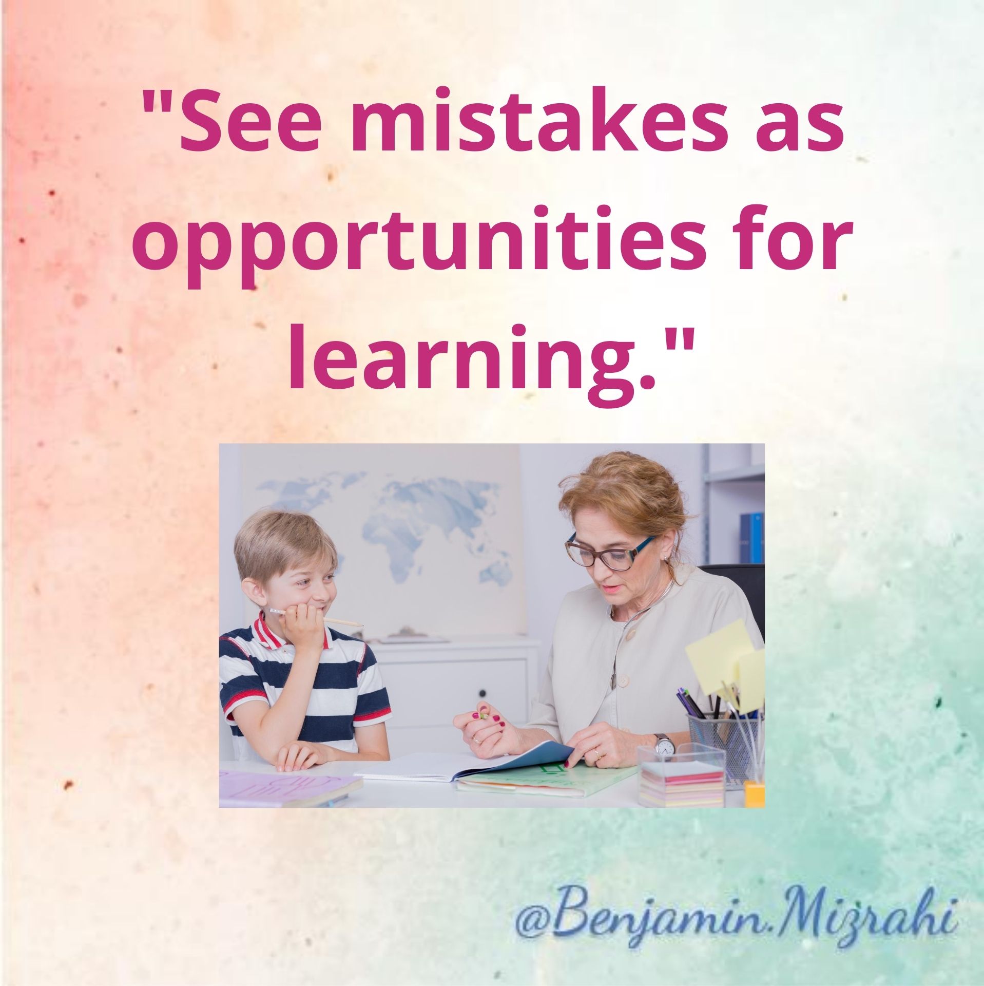 See Mistakes as Opportunities for Learning – EXECUTIVE FUNCTIONS COACHING
