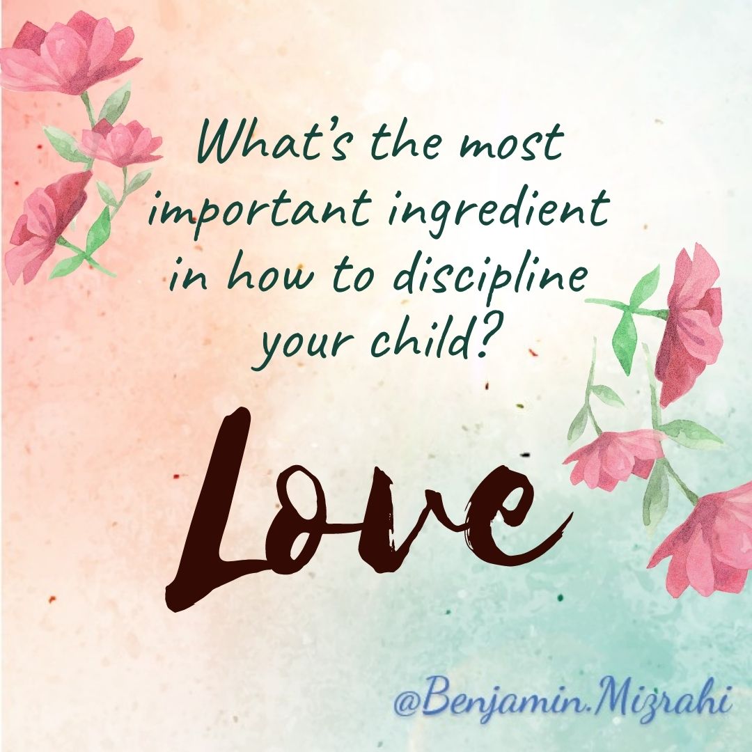 Discipline Your Child with Love Not Fear – EXECUTIVE FUNCTIONS COACHING