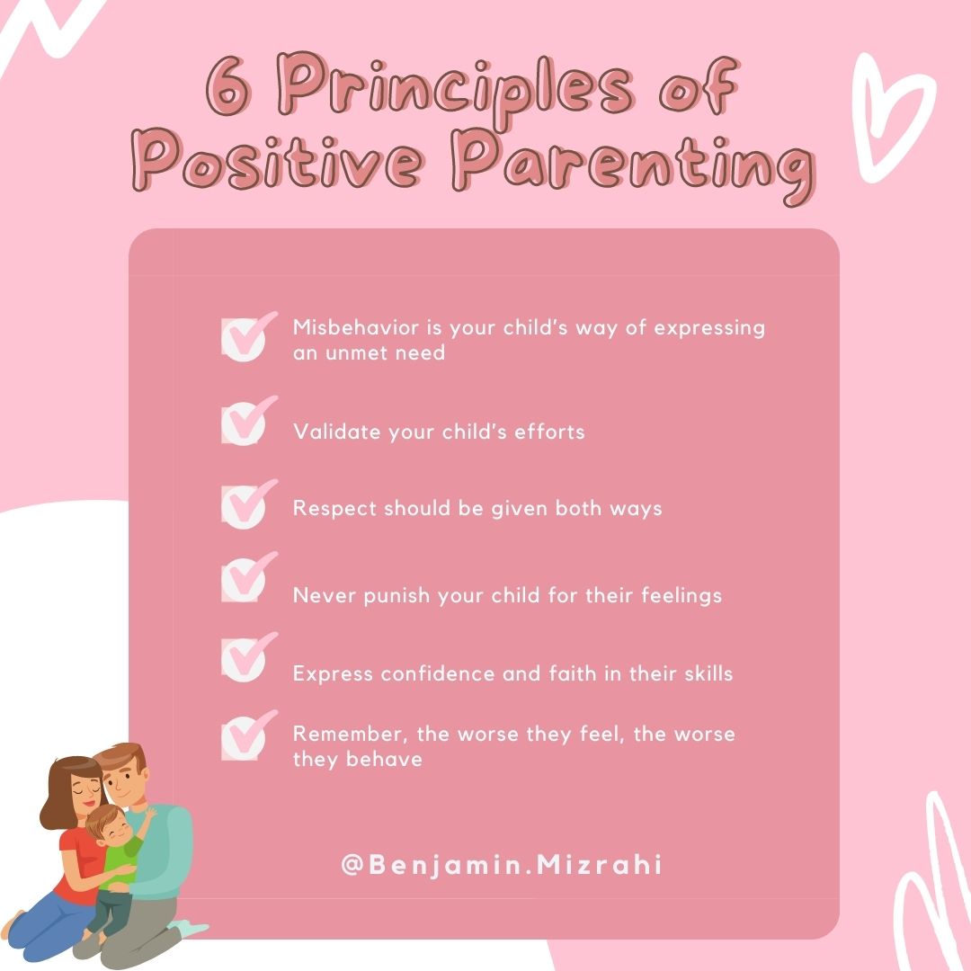 6 Principles of Positive Parenting – EXECUTIVE FUNCTIONS COACHING